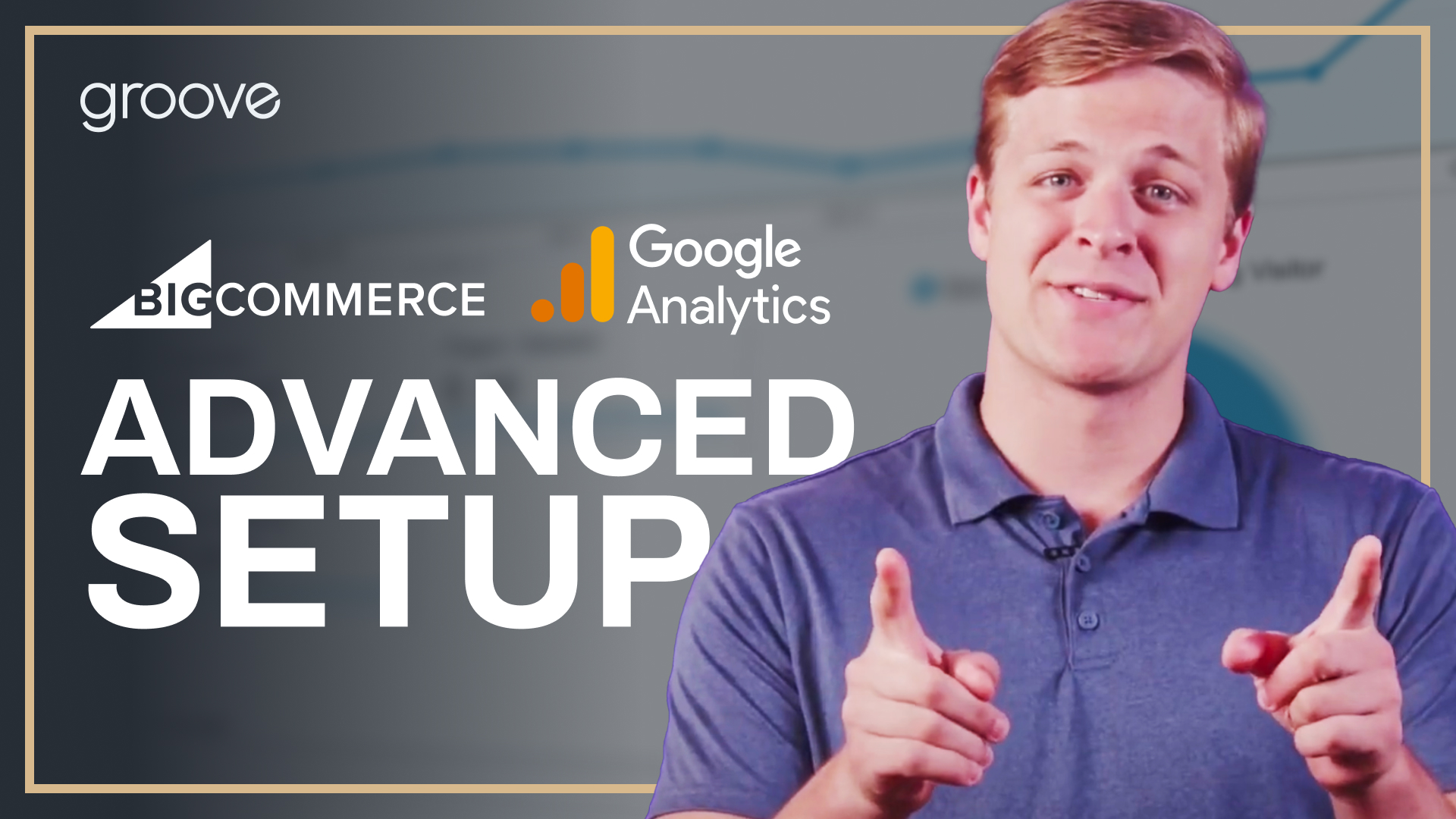 Google Analytics 4 (GA4) For BigCommerce Advanced Setup Tips & Tricks